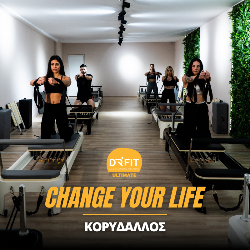 CHANGE YOUR LIFE | DR FIT ULTIMATE ΚΟΡΥΔΑΛΛΟΣ - DrFit